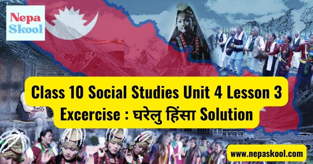 Class 10 Social Studies Unit 4 Lesson 3 Excercise : Gharelu Hinsa ...