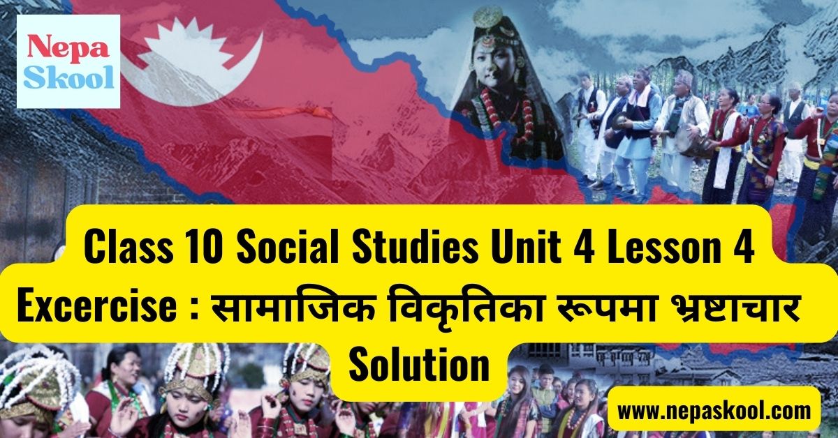 Class 10 Social Studies Unit 4 Lesson 4 Excercise : Samajik Bikritika ...